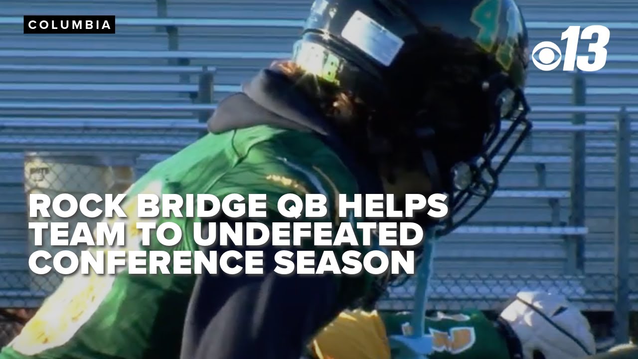 Rock Bridge quarterback helps lead Bruins to undefeated conference ...