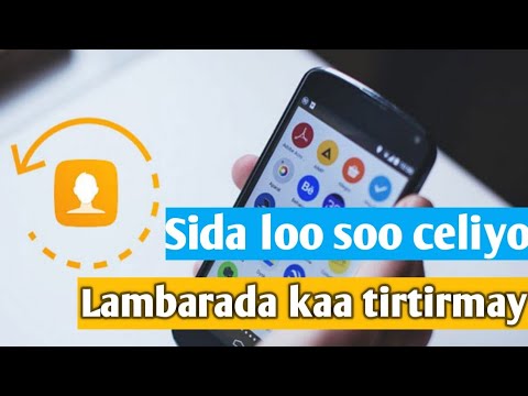 Sida loo soo celiyo lambarada kaa tirtirmay|| barnamij la'an