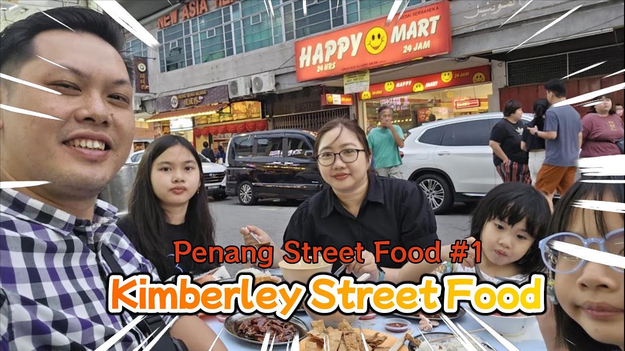 Kimberley Street Food in Penang | Street Food | Things to do in Penang ...