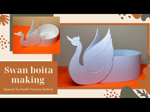 Swan Boita making for Kartik Purnima festival // How to make a boat ...