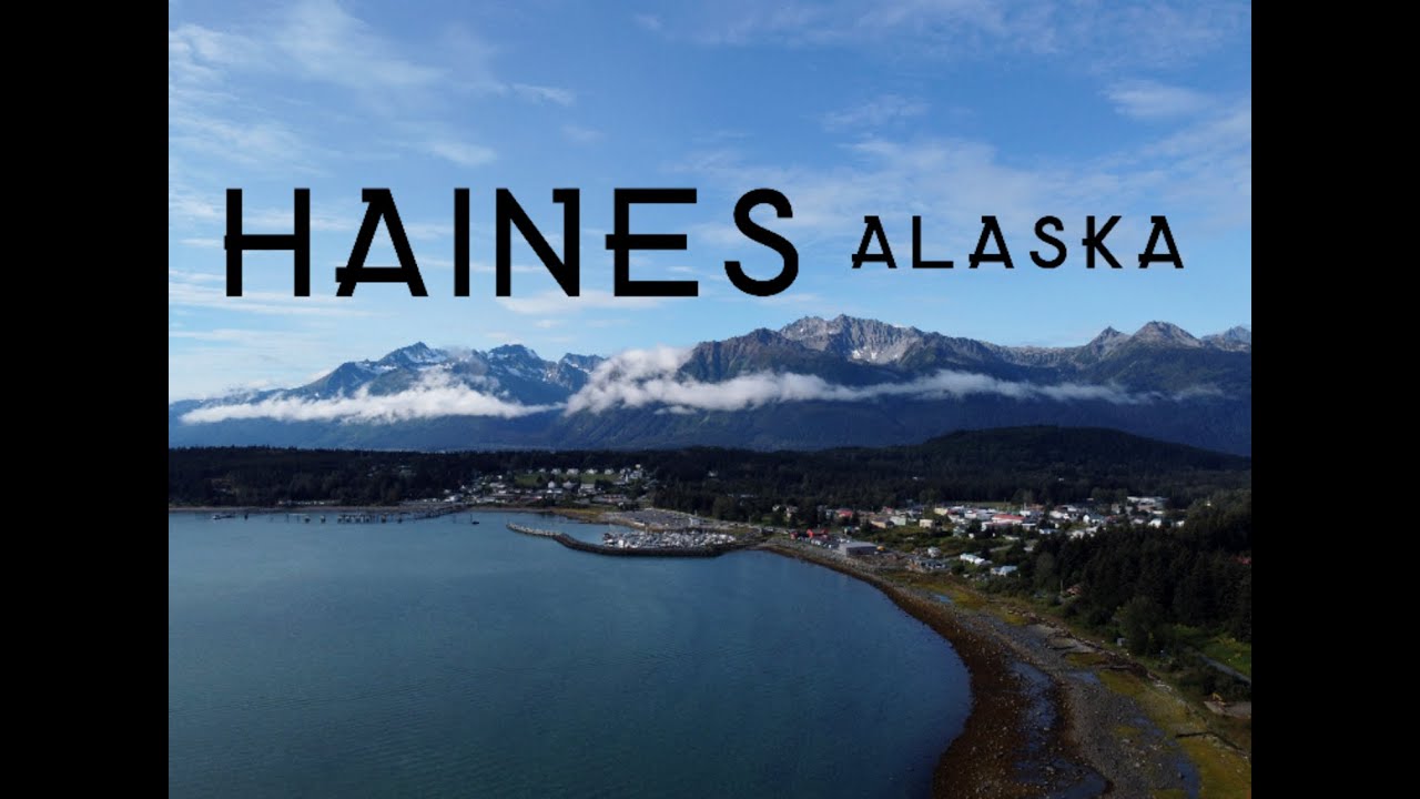HAINES, ALASKA | HD DRONE - YouTube