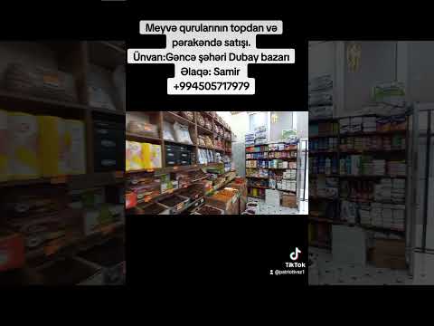 Meyvə qurularının topdan və pərakəndə satışı. Gəncə şəhəri Dubay bazarı.