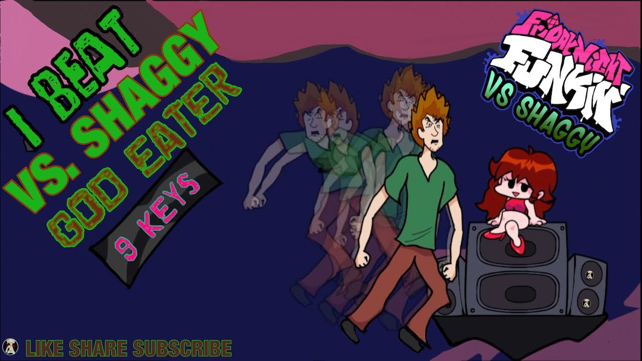 I Beat VS. Shaggy || God Eater || Friday Night Funkin' - YouTube