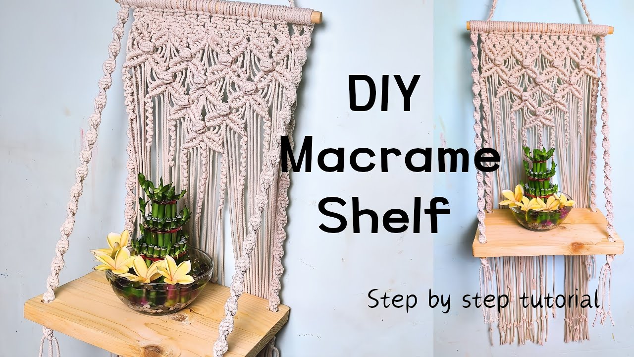 Diy macrame shelf || Macrame tutorials - YouTube