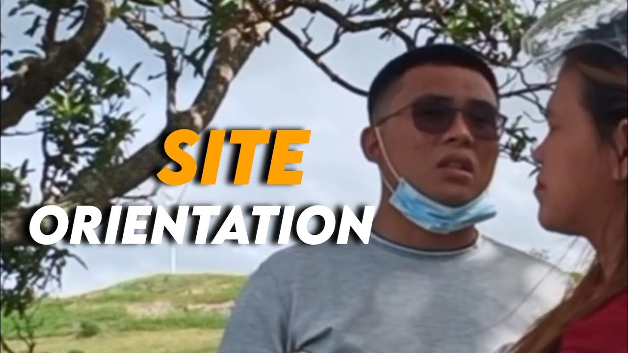 SITE ORIENTATION AND DISCUSSION ABOUT PROPERTY AND POLICY | 2ND PROJECT ...