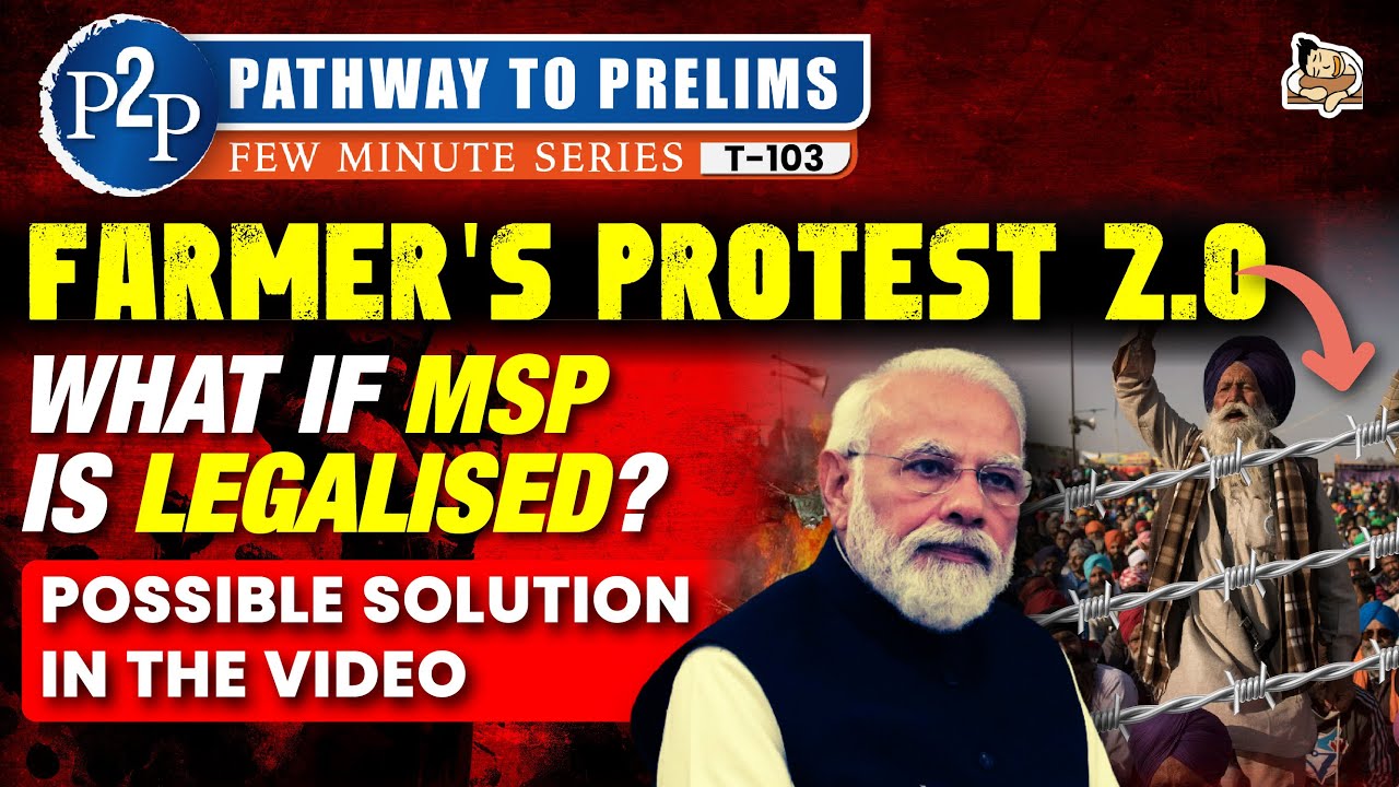 Possible Solution to Guaranteeing MSP | Farmer’s "Delhi Chalo" Protest ...