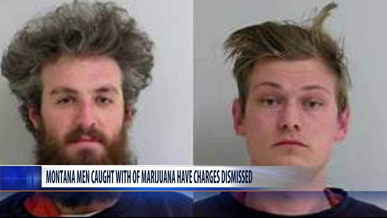 Charges dropped against 2 Montana men arrested in Minnesota pot bust ...