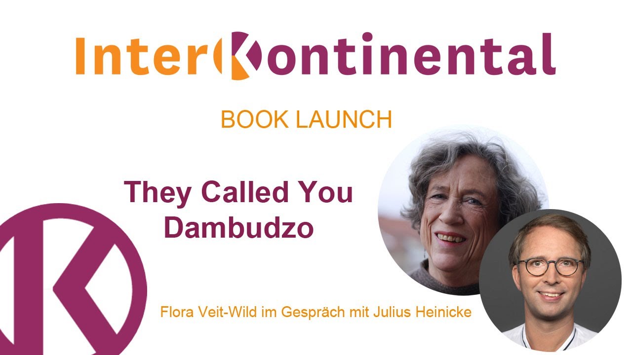 Book Launch "They Called You Dambudzo" | Flora Veit-Wild im Gespräch ...