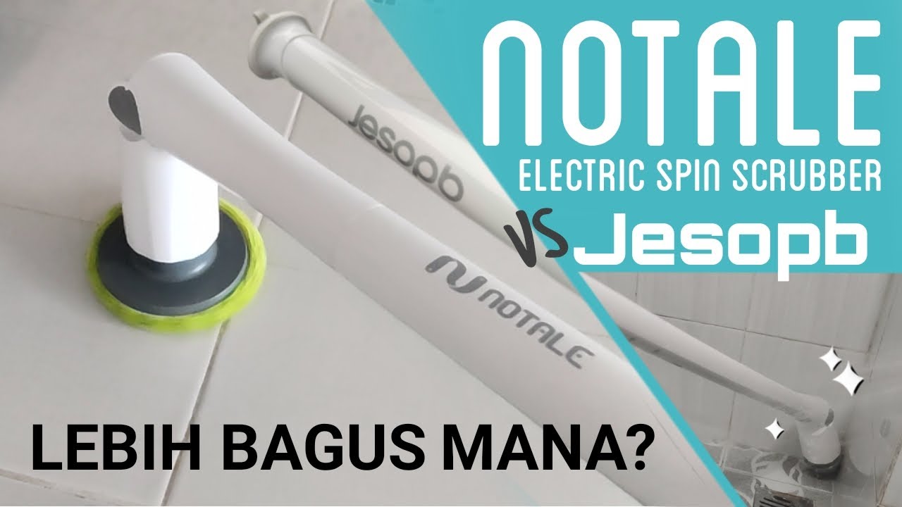REVIEW NOTALE CORDLESS ELECTRIC SPIN SCRUBBER | BATTLE SIKAT ELETRIK ...