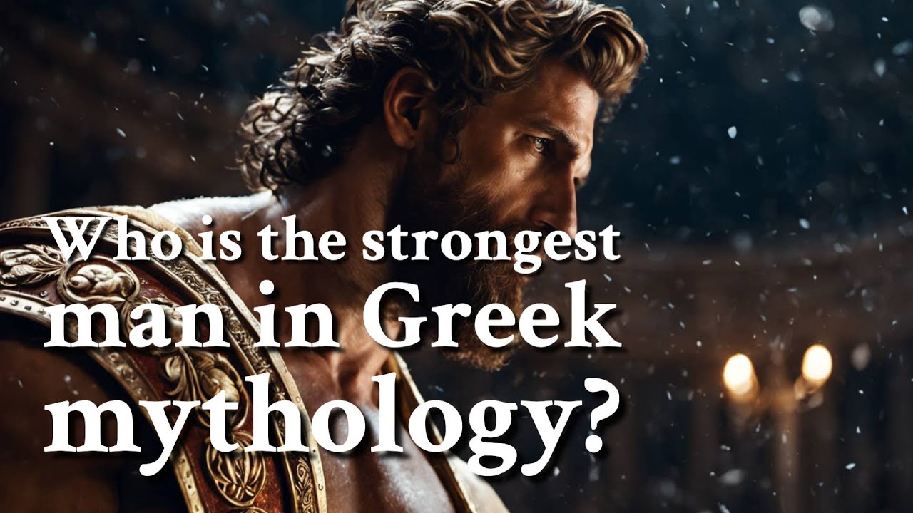 Who is the strongest man in Greek mythology? Greek Mythology Story ...