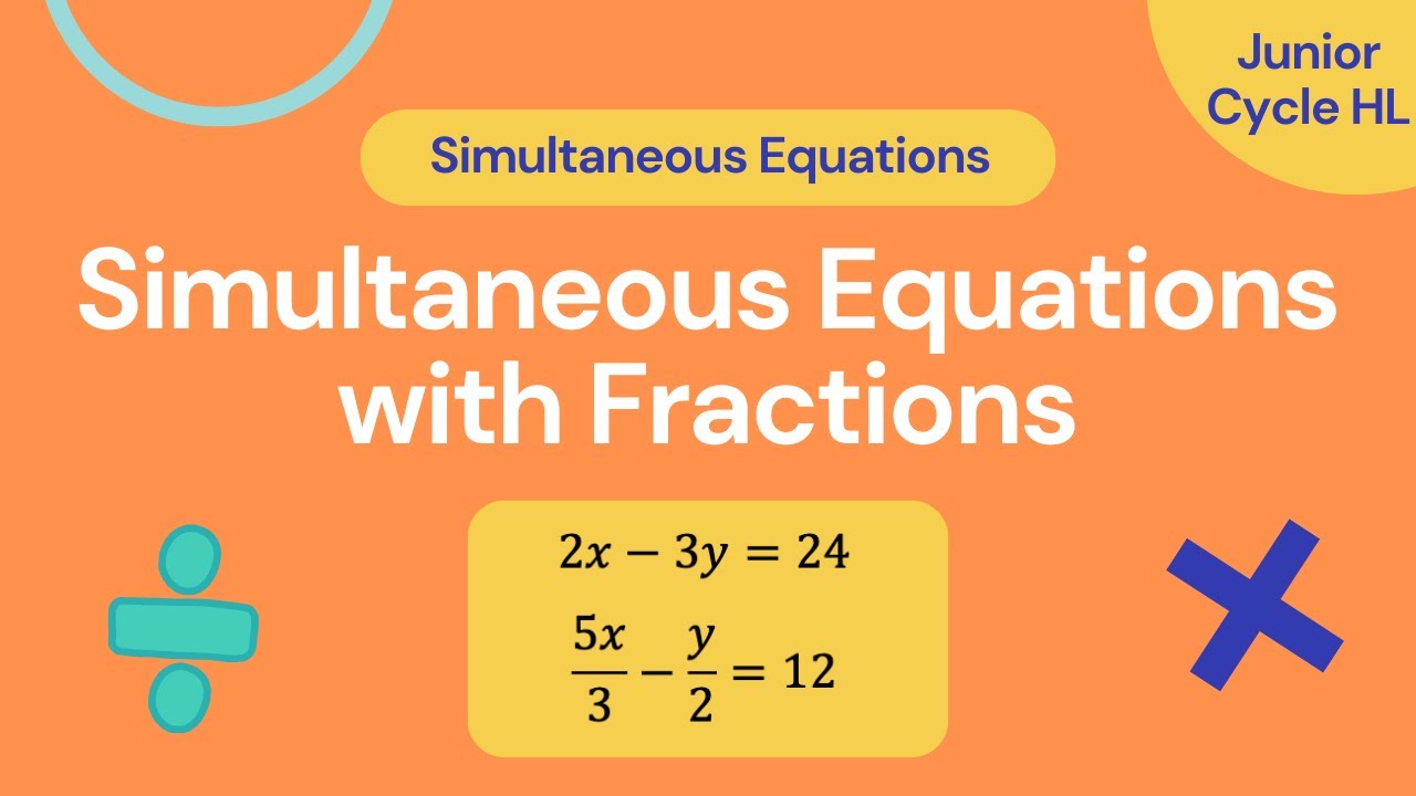 Simultaneous Equations with Fractions - YouTube