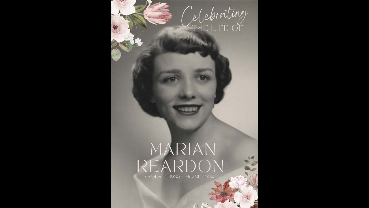 Celebrating the Life of Marian K Reardon - YouTube