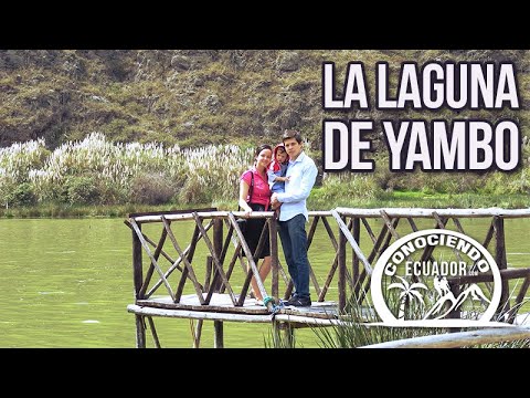 Conociendo La Laguna de Yambo Cotopaxi Ecuador - YouTube