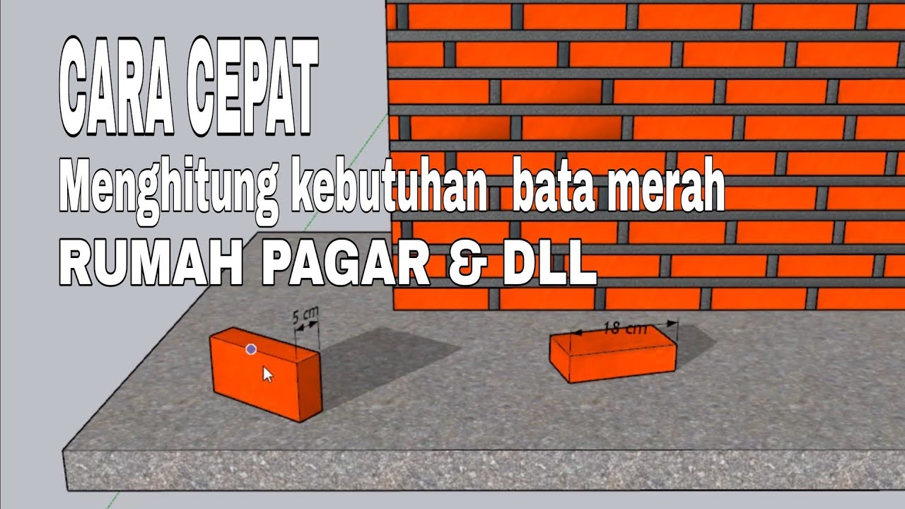 Cara Menghitung Volume Batu Bata Rumah Pagar Dll YouTube