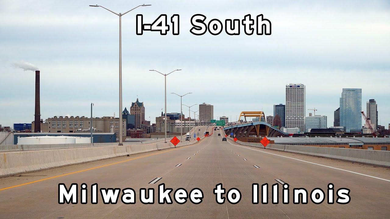 Interstate 41 South - Milwaukee to Illinois - November, 2021 - 2021/10 ...