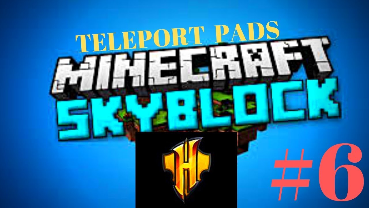 Hypixel Skyblock | TELEPORT PADS (6) - YouTube
