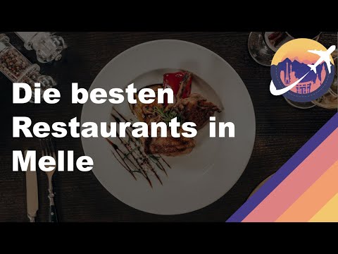 Die besten Restaurants in Melle