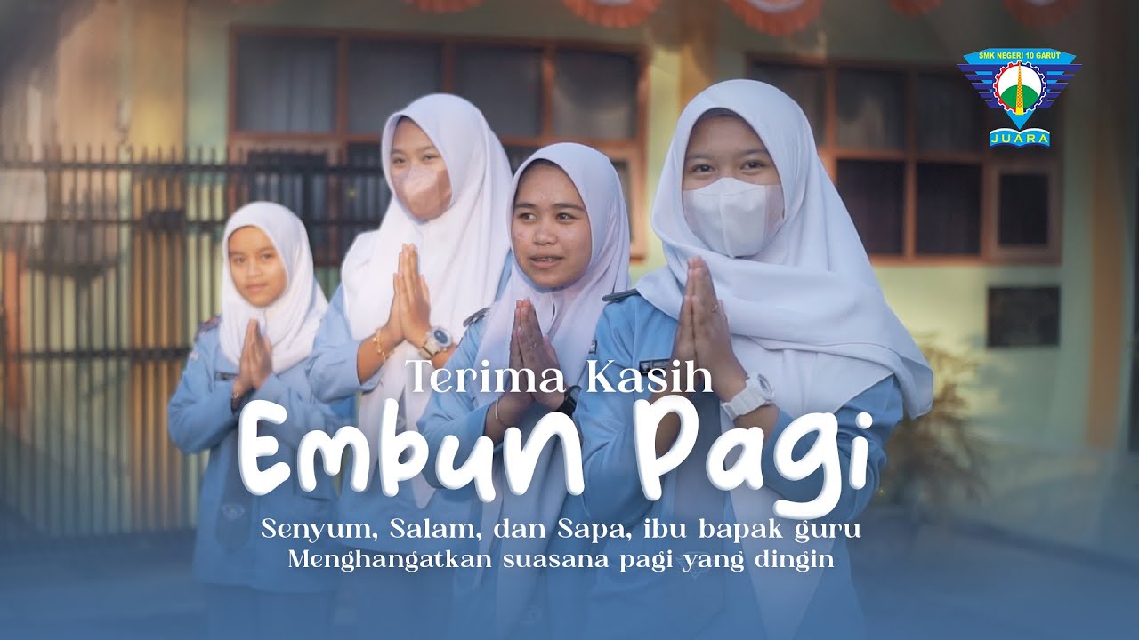 EMBUN PAGI | SMKN 10 GARUT - YouTube