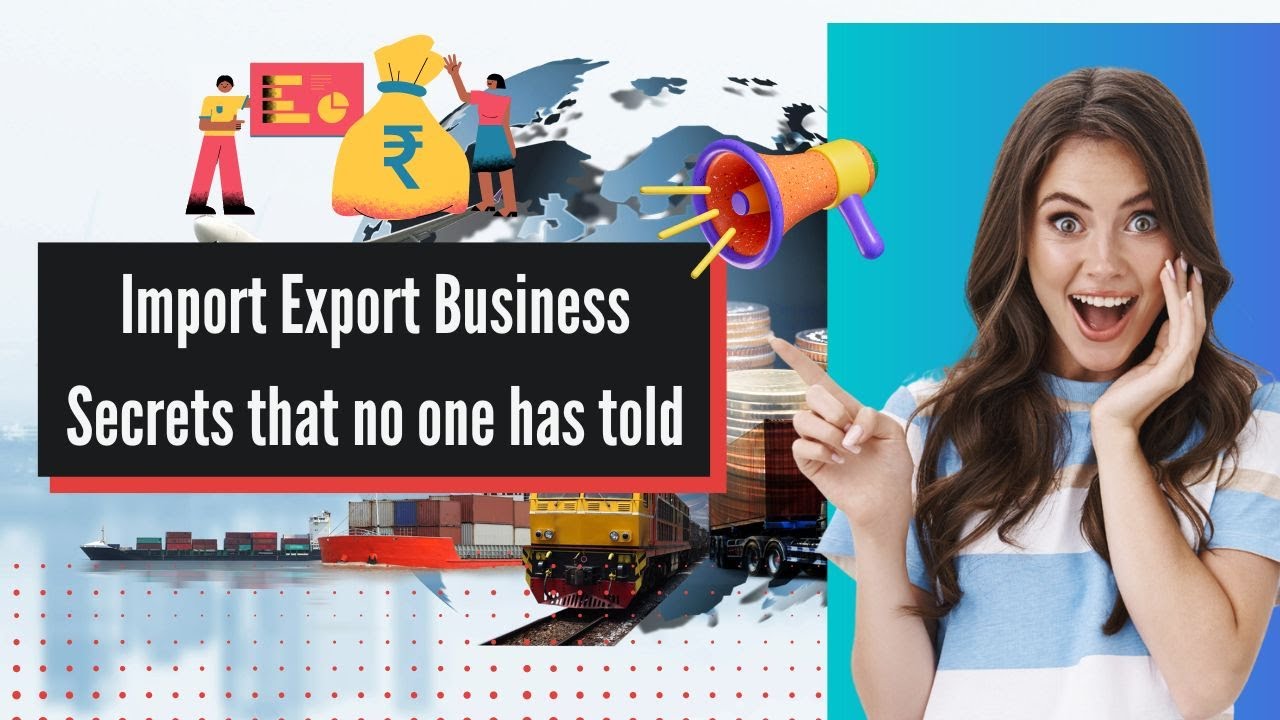 These Secrets of Import Export Business- No one has told - YouTube