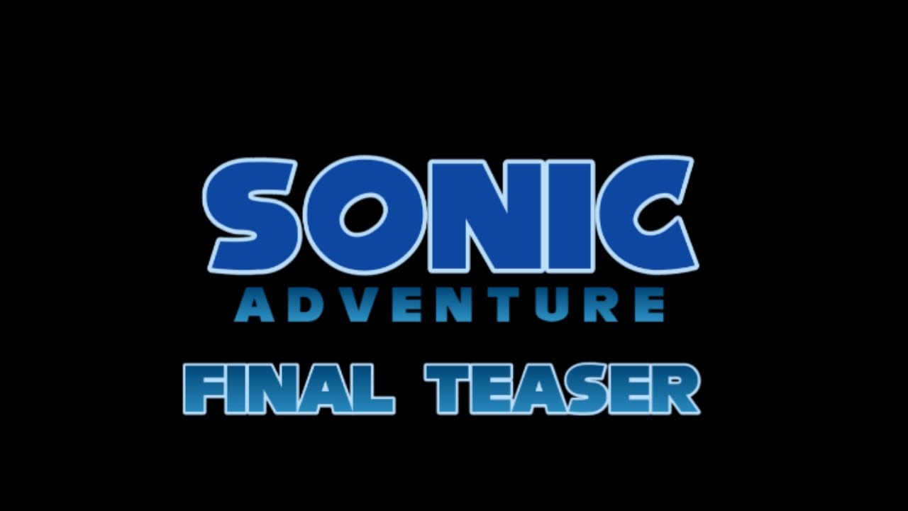 Sonic Adventure Final Teaser Trailer - YouTube