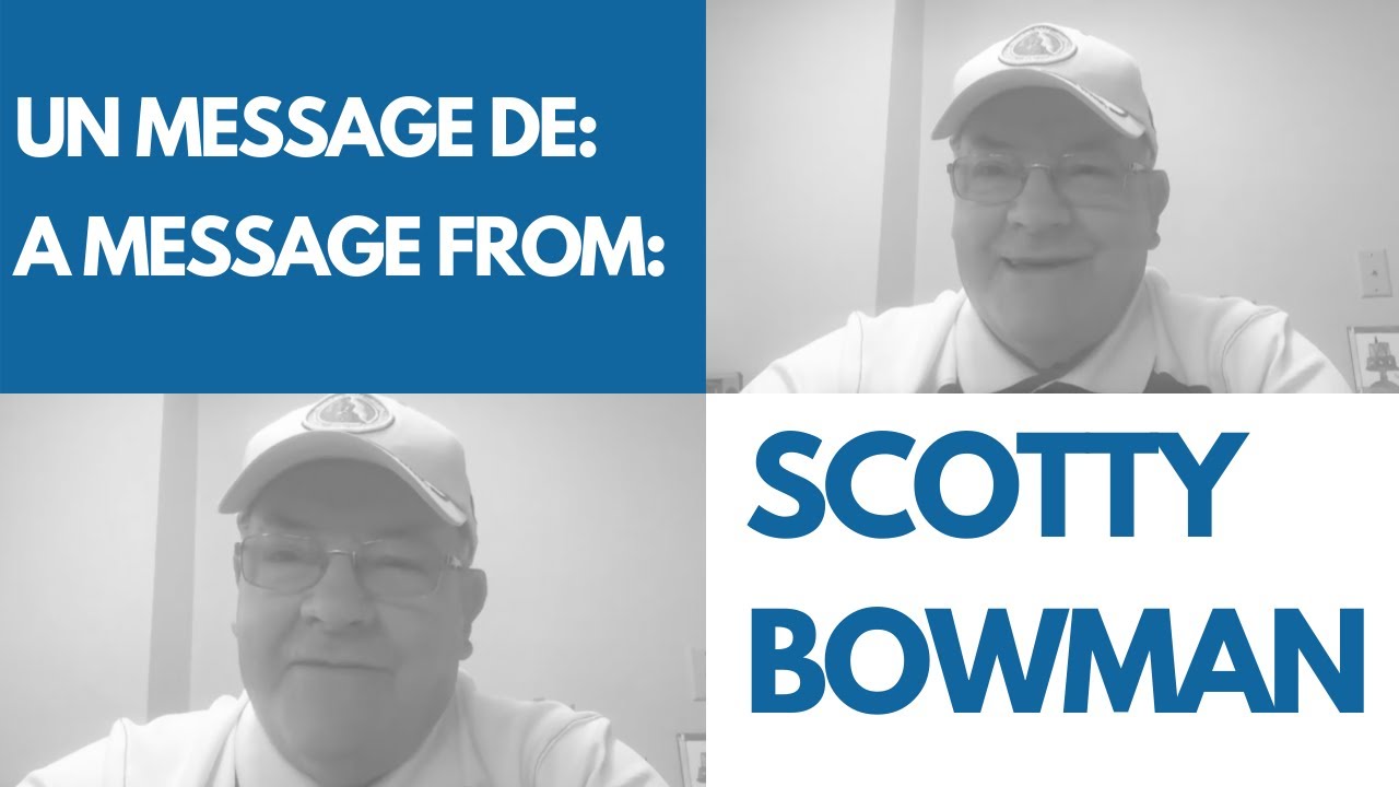 Un message spécial de Scotty Bowman | A special message from Scotty ...