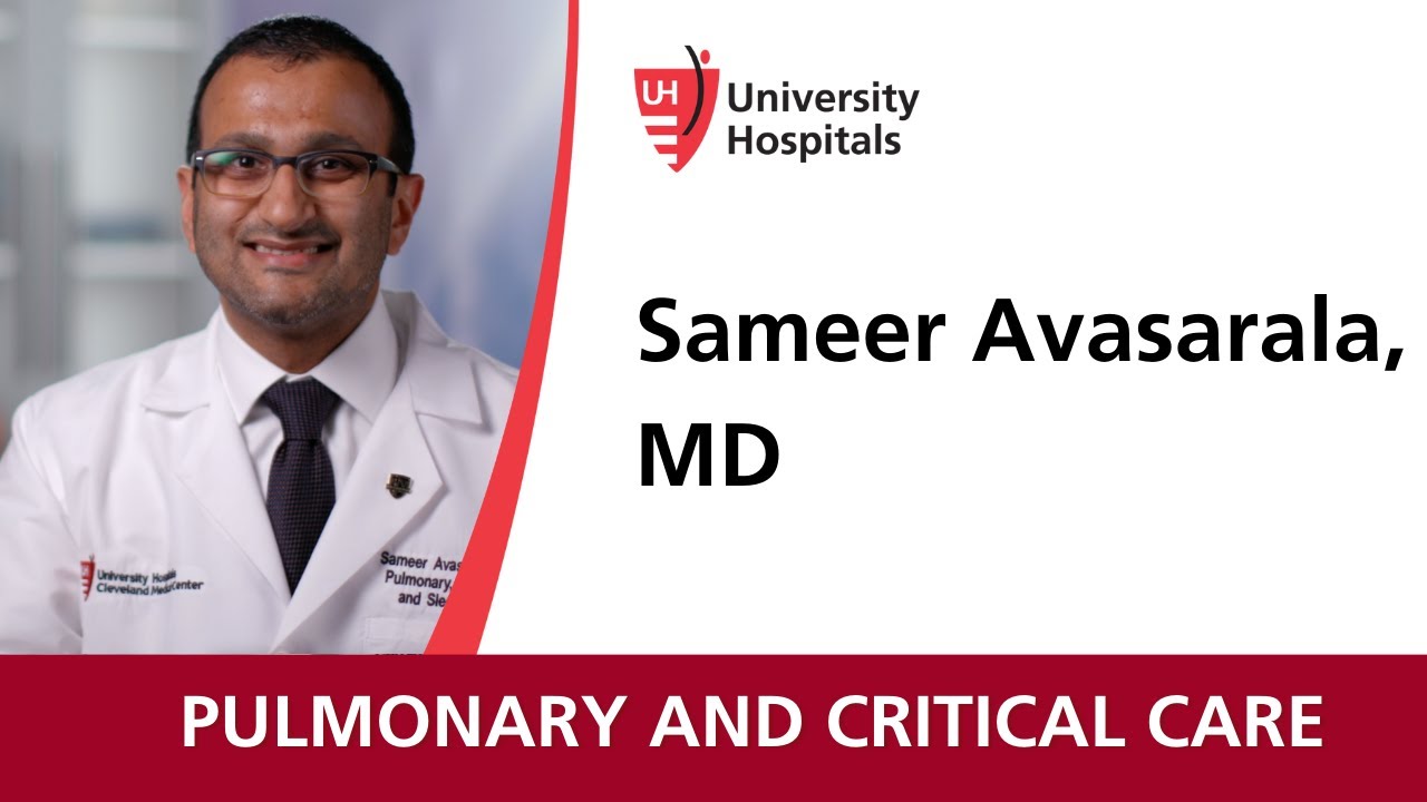 Dr. Sameer Avasarala - Pulmonary and Critical Care - YouTube