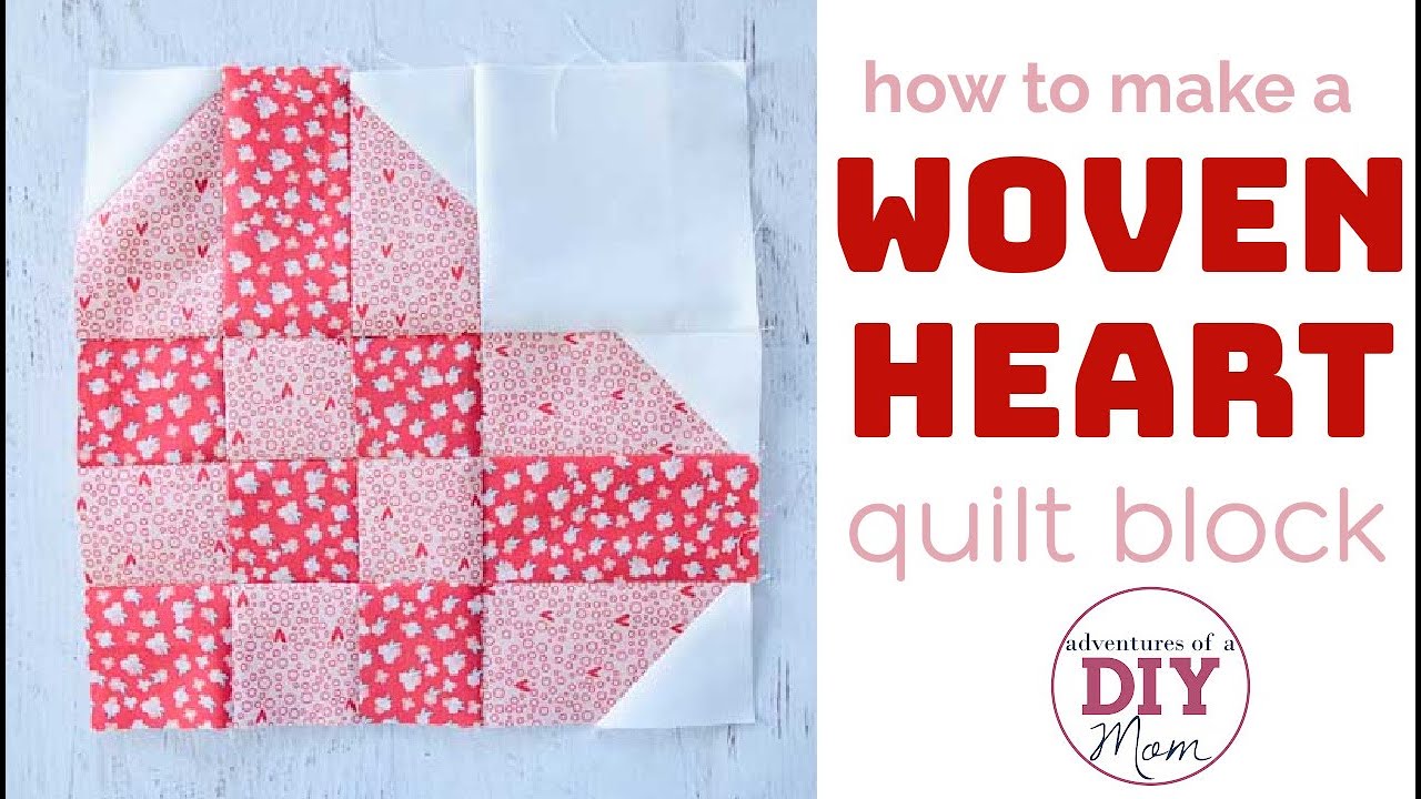 Woven Heart Quilt Block Tutorial - YouTube