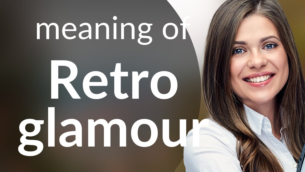 Retro Glamour: Exploring Vintage Style in Modern Times - YouTube