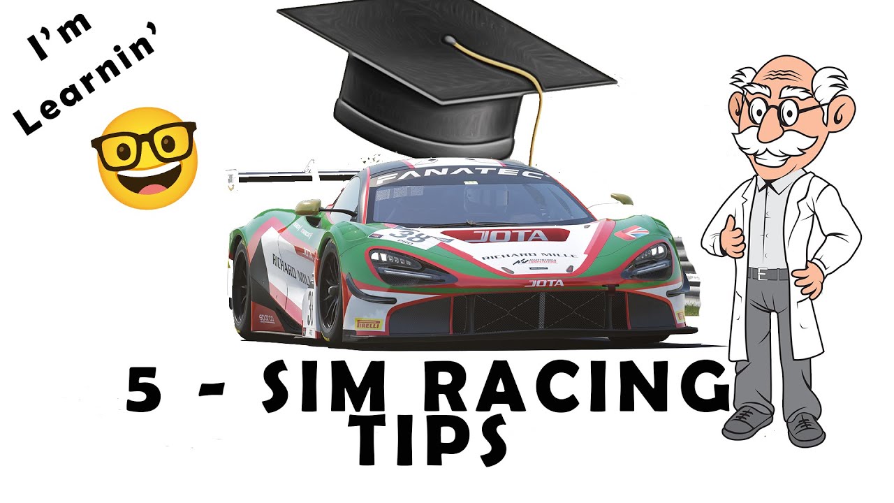 Sim Racing Tips & Rules That I Live By - YouTube