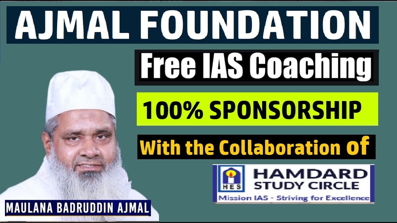Ajmal Foundation Free IAS-UPSC Coaching 2021-22 || 100% Coaching ...