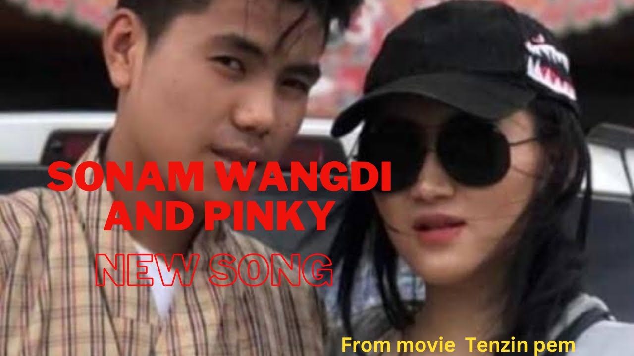 Sonam wangdi and pinky new song 2023 from movie Athang Tenzin pem ...