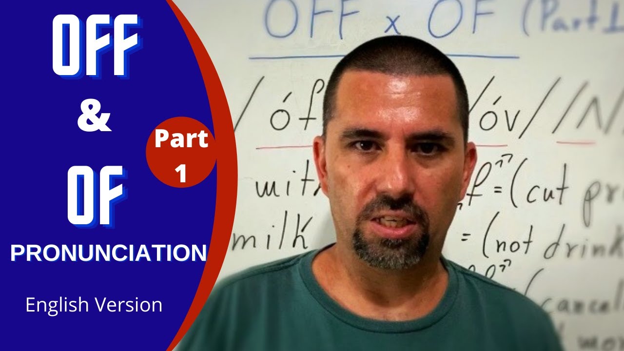 Off and Of Pronunciation - Part 1 - YouTube