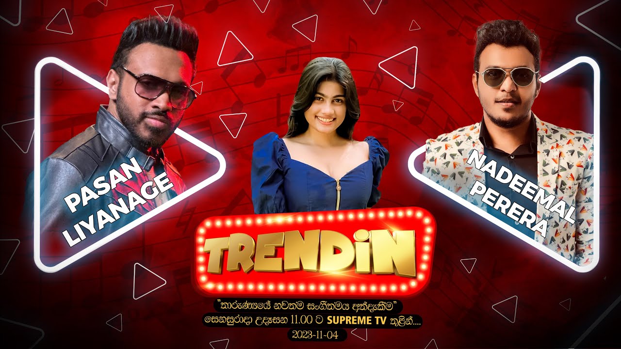 TRENDiN Episode 19 with Nadeemal Perera, Pasan Liyanage & Piyumali ...