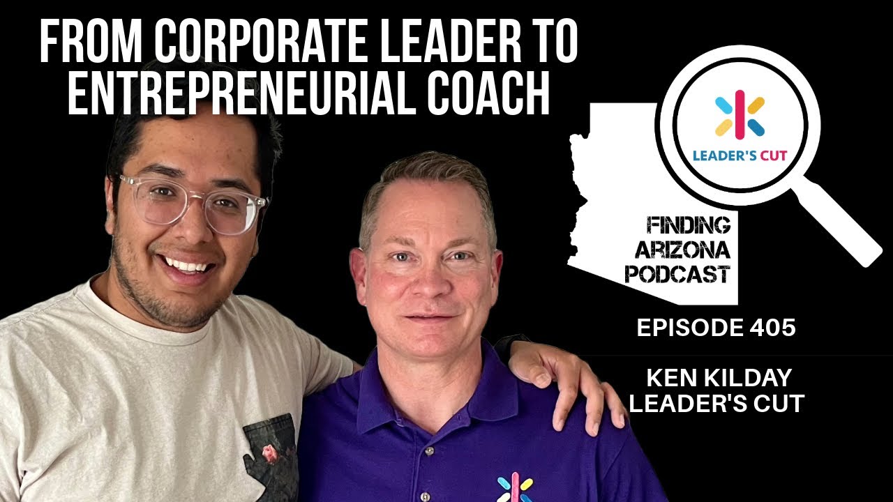 BUSINESS SUCCESS THROUGH PEOPLE DEVELOPMENT EPISODE #405: KEN KILDAY ...