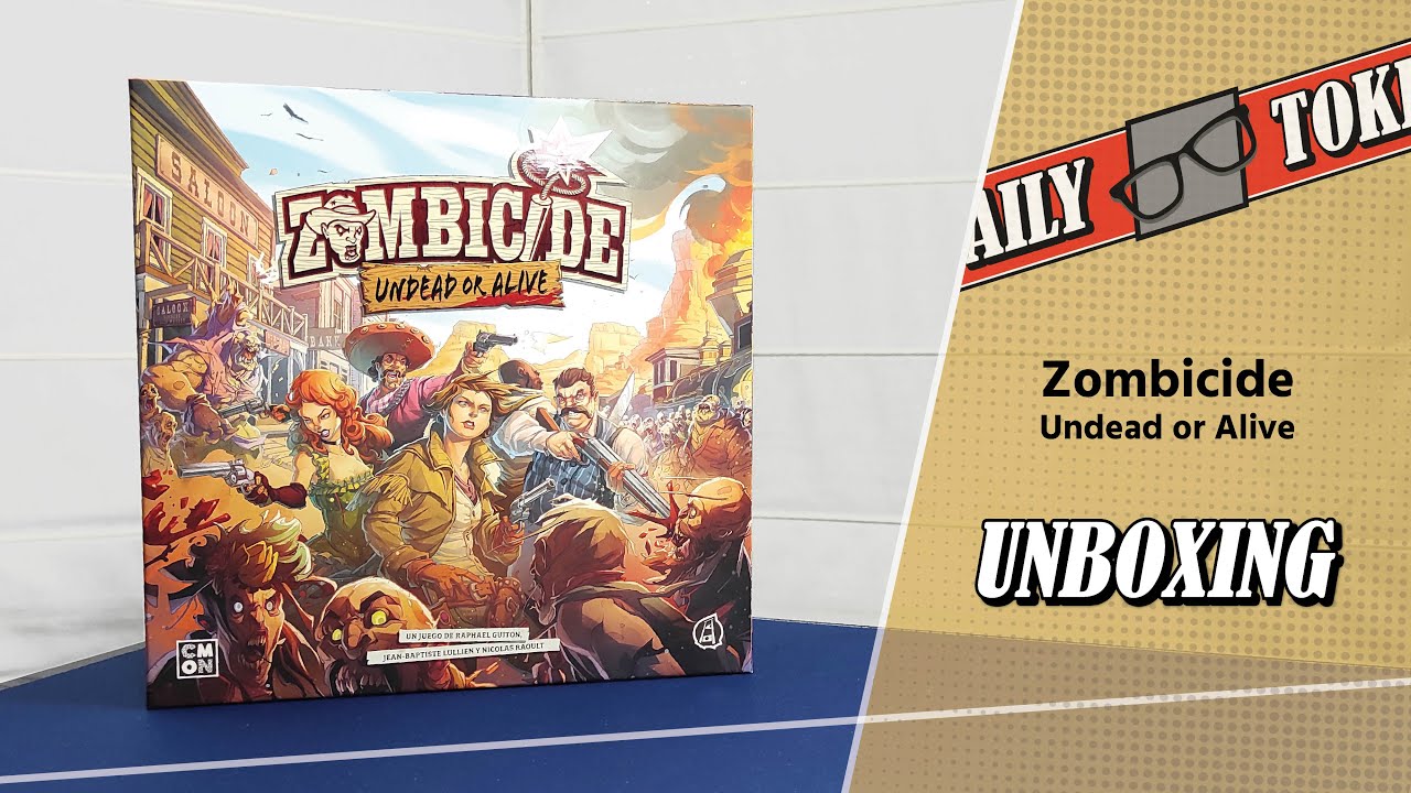 Zombicide Undead or Alive - Unboxing / Zombis en el Salvaje Oeste ...