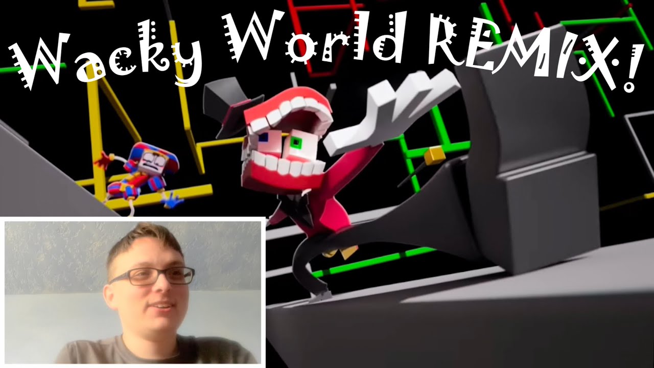 UNEXPECTED, BUT SUPER GOOD! - “‘Wacky World’ REMIX - (ft. Voice Cast of ...