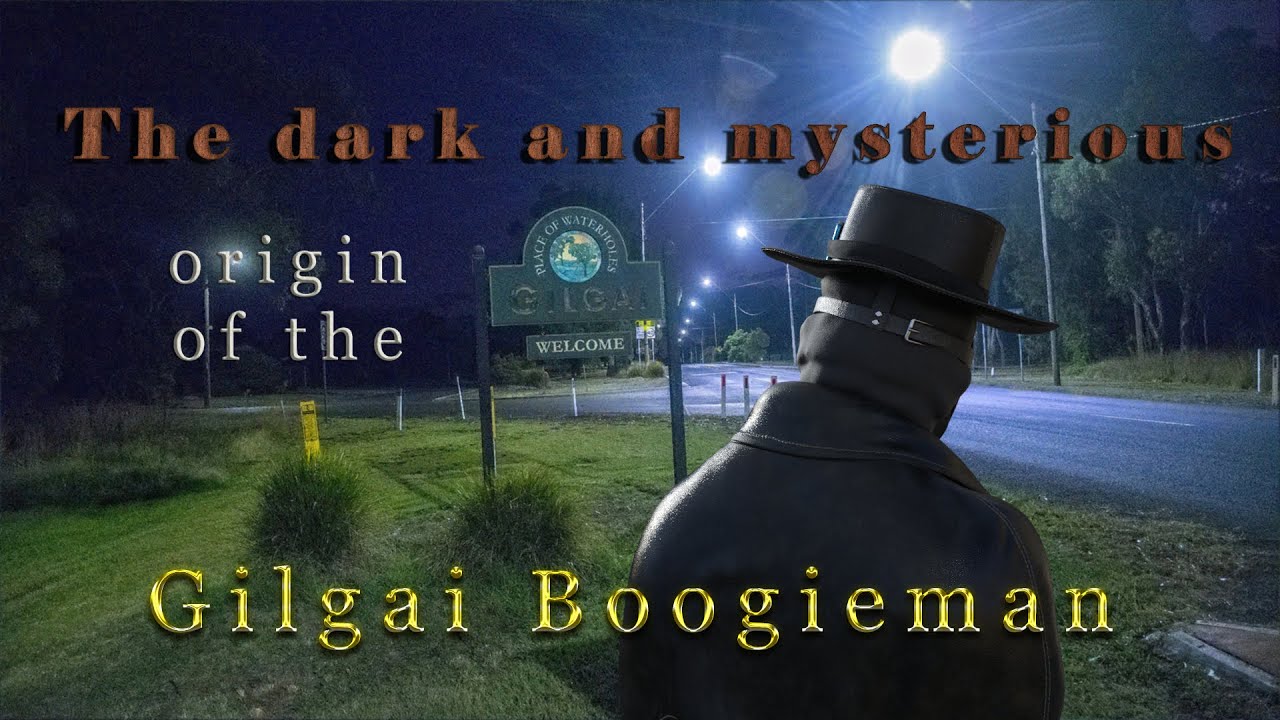 The Dark and Mysterious origin of the Gilgai Boogieman. - YouTube