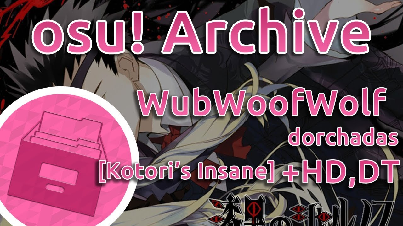 osu! Archive | WubWoofWolf | Rita - dorchadas [Kotori's Insane] +HD,DT ...