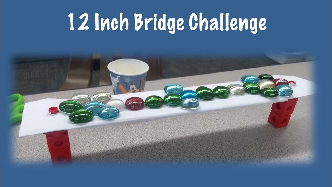 12 INCH BRIDGE CHALLENGE - STEM - YouTube
