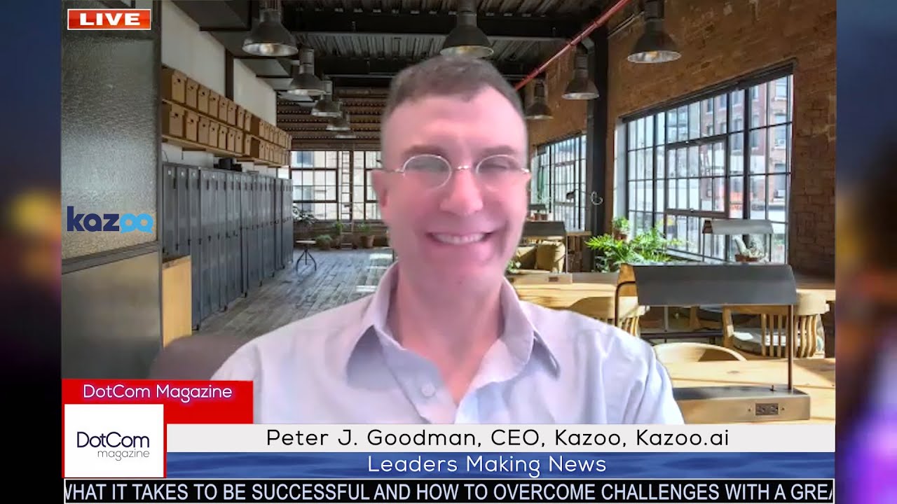 Peter Goodman, Chief Executive Officer, Kazoo, A DotCom Magazine ...