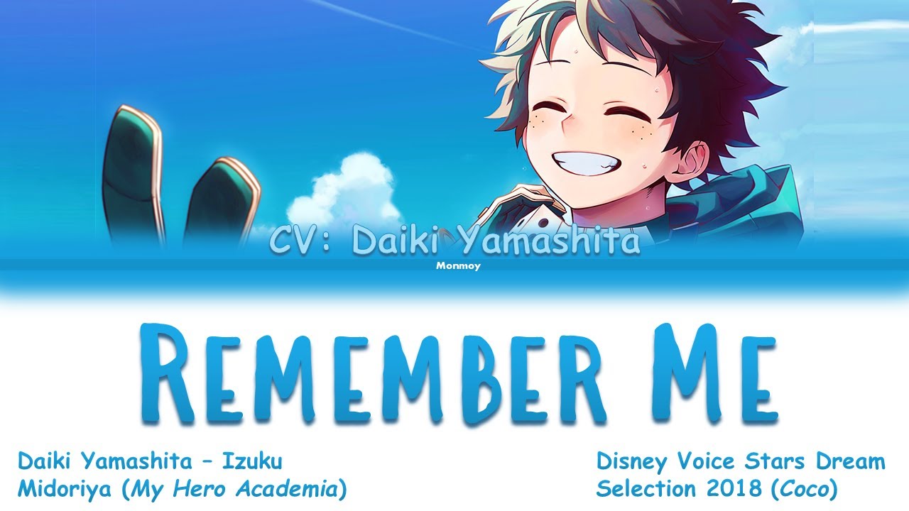 Deku (CV: Daiki Yamashita) - REMEMBER ME - My Hero Academia Color Coded ...