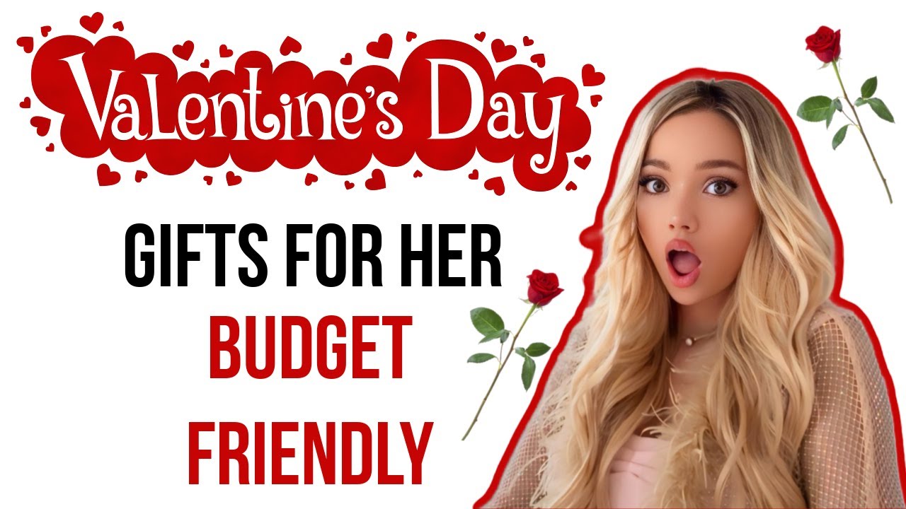 2025 valentines day gifts for her (budget friendly) - YouTube