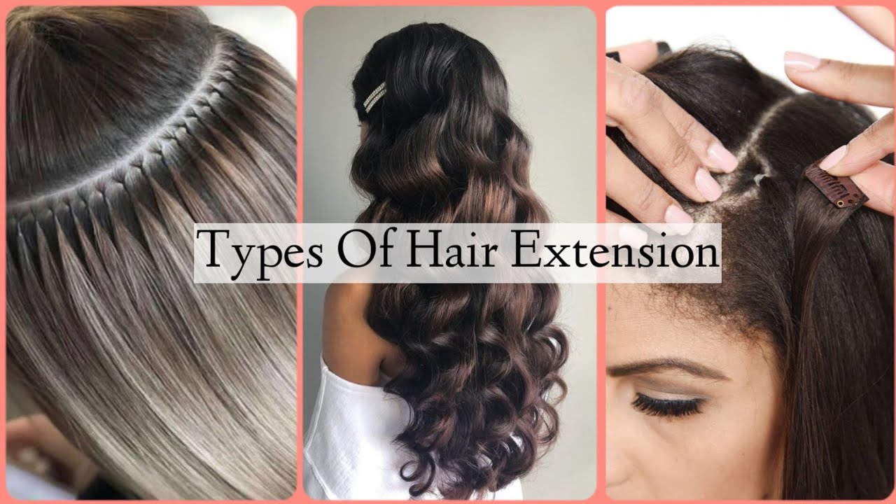Types of hair extensions//Hair Extensions with name//@SRIfashion ...