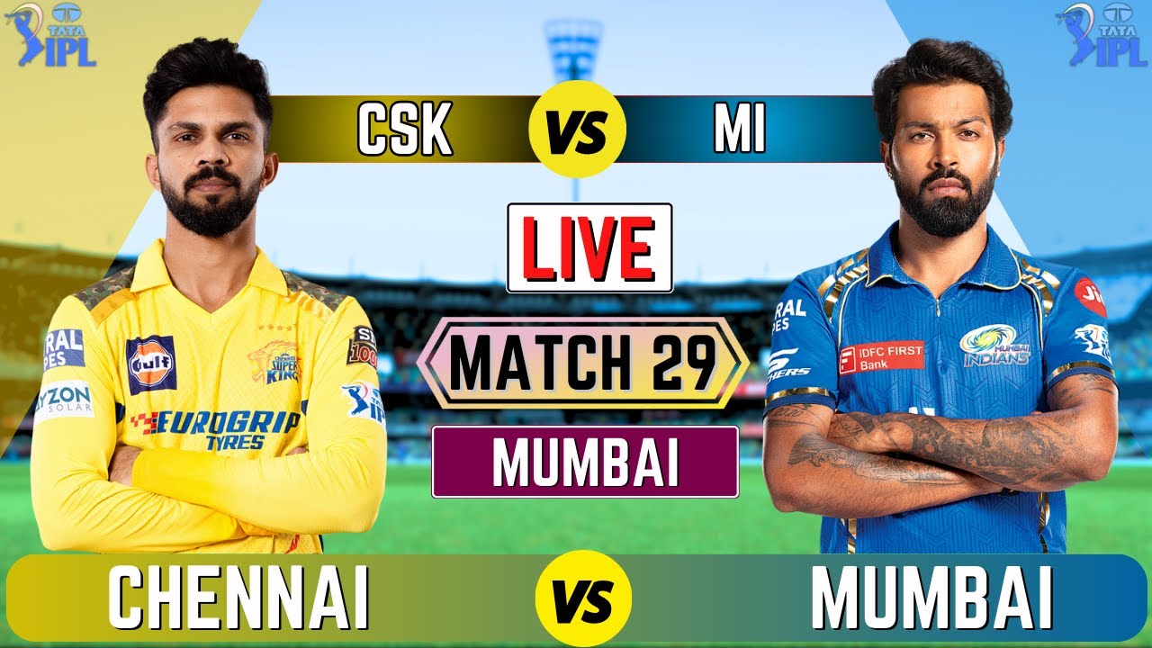 Live MI Vs CSK 29th T20 Match | Cricket Match Today | CSK vs MI live ...
