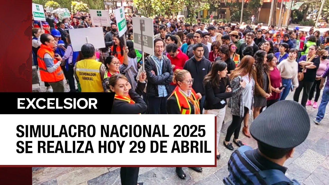México se prepara para el primer Simulacro Nacional de sismo del 2025 ...