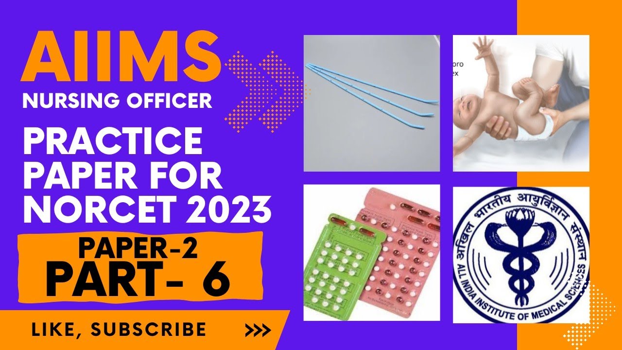 AIIMS Norcet || Practice paper for AIIMS Norcet 2023 || Paper-2 || PART ...