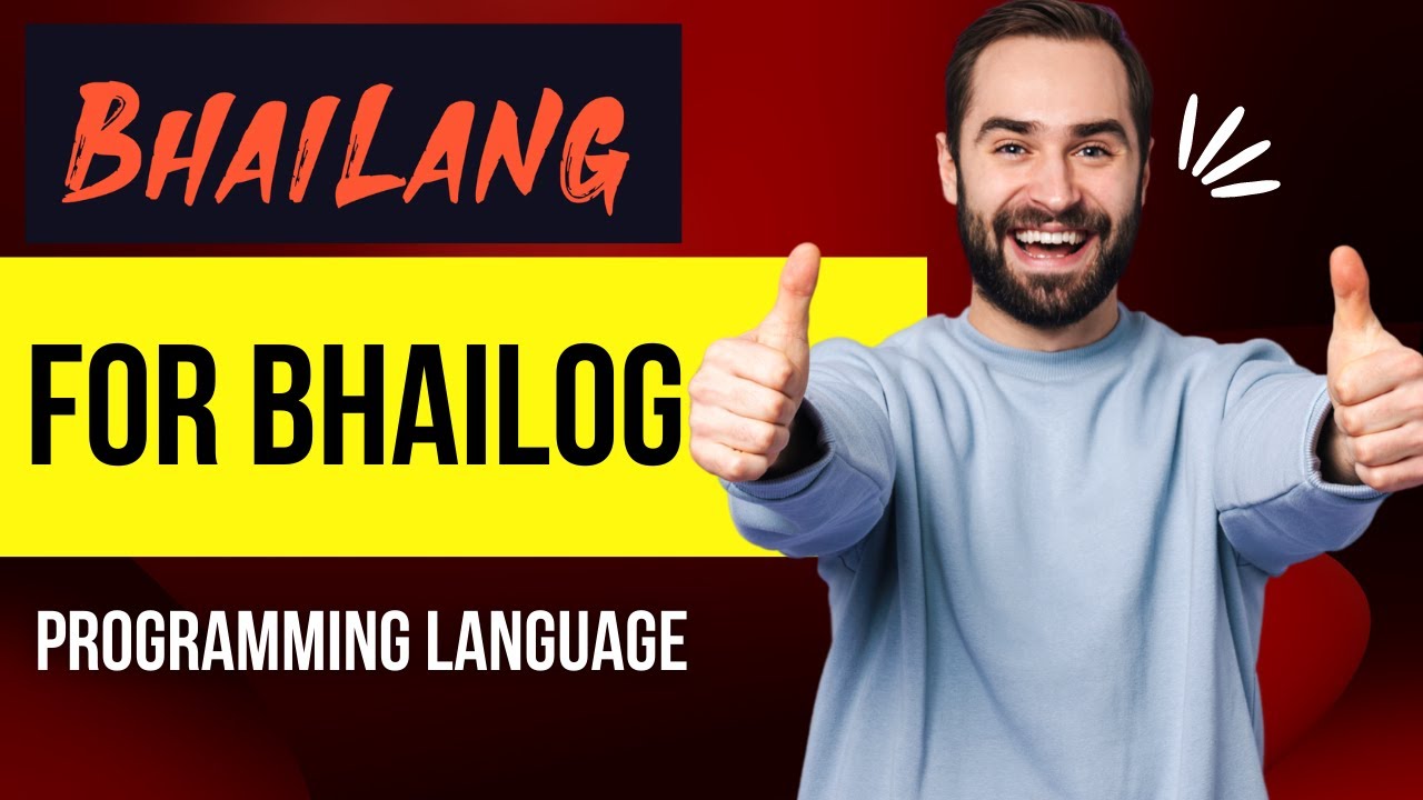 Bhailang Tutorial A Programming Language For Bhai Log š Youtube