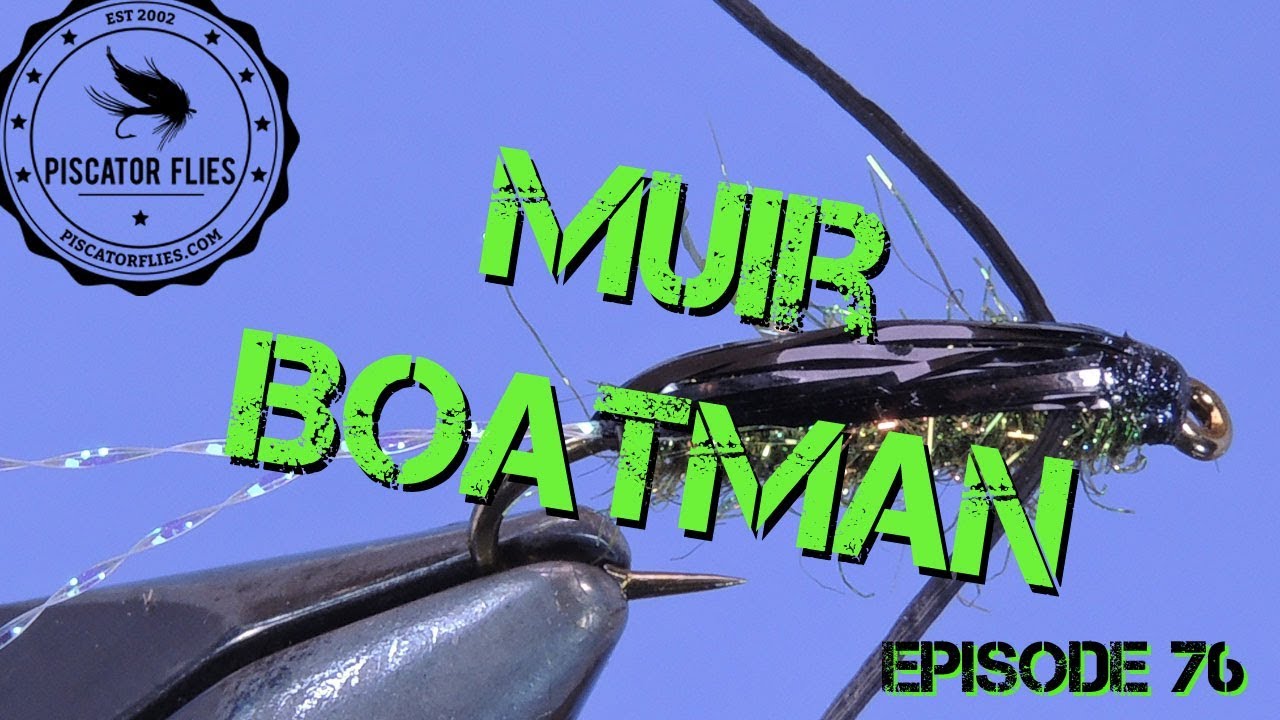 Fly Tying the Muir Boatman Stillwater Fly Pattern for Trout - Piscator ...