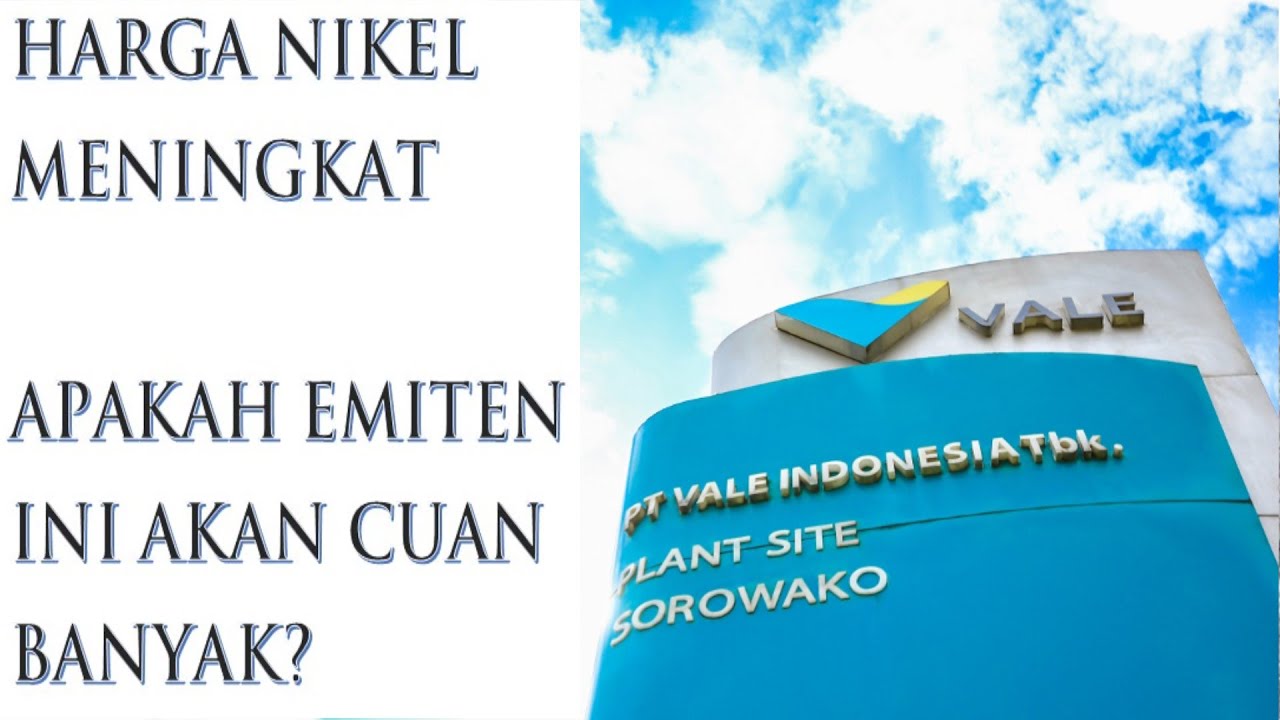 Bicara Saham - Review Saham INCO (PT.Vale Indonesia.Tbk) Quartal III ...