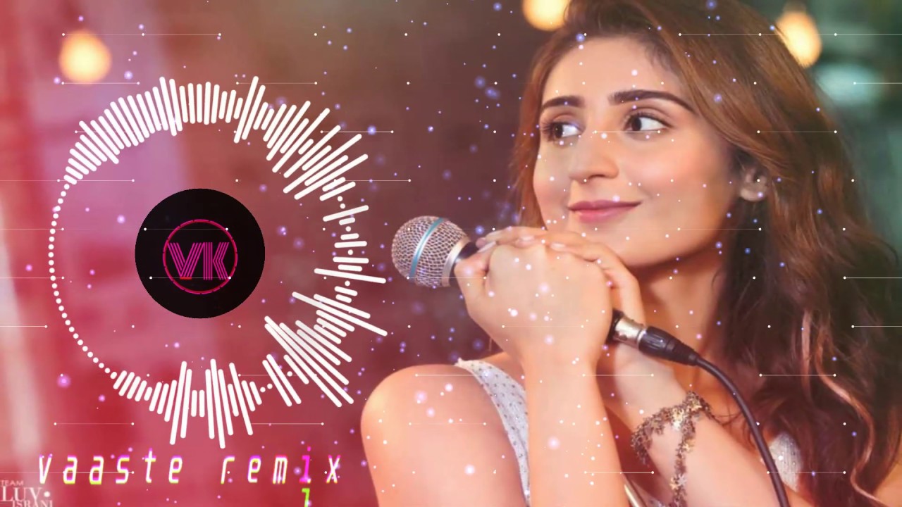 Vaaste Song | Remix | Dhvani Bhanushali | Bollywood Remix | | vishal ...
